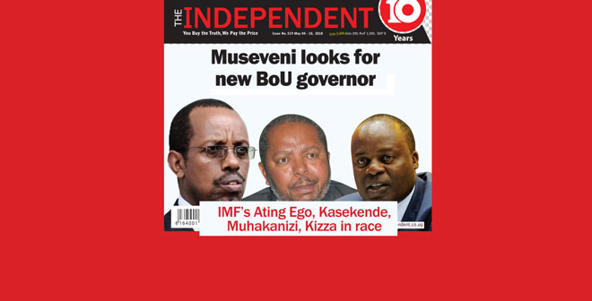 IN THE INDEPENDENT: Museveni looks for new BoU governor